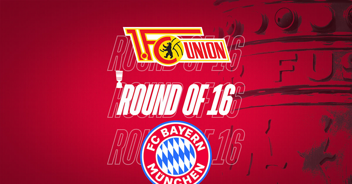 DFB Cup match between Union Berlin and FC Bayern scheduled