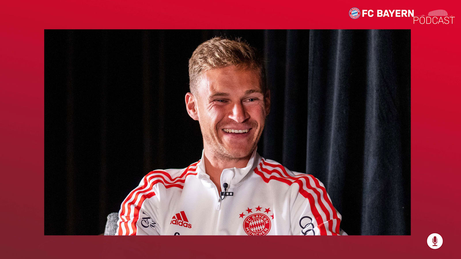Video: FC Bayern Podcast Episode 30 with Joshua Kimmich
