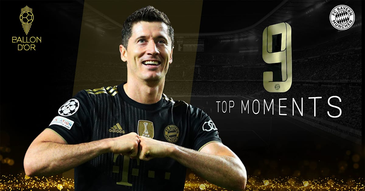 9 highlights! Why Lewandowski is the best No. 9 in the world